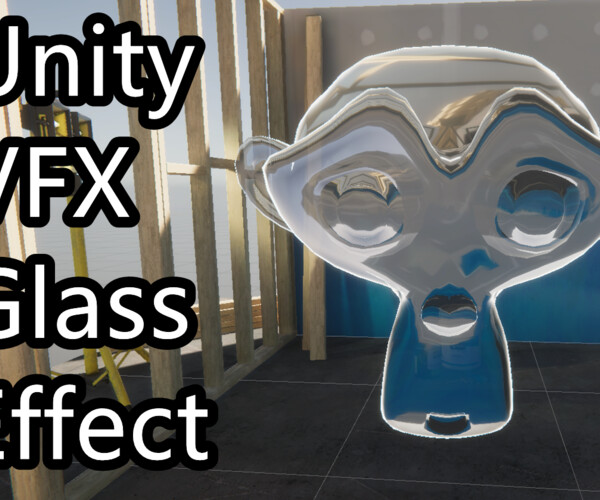 Artstation Unity Vfx Glass Shader Effect Game Assets