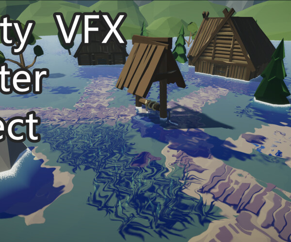 ArtStation - Unity VFX - Water Effect | Game Assets
