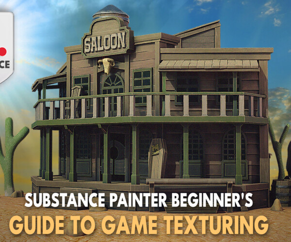ArtStation - Substance Painter Beginners Guide To 3D Game Texturing | Tutorials