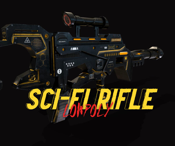 ArtStation - Sci-fi Rifle | Game Assets
