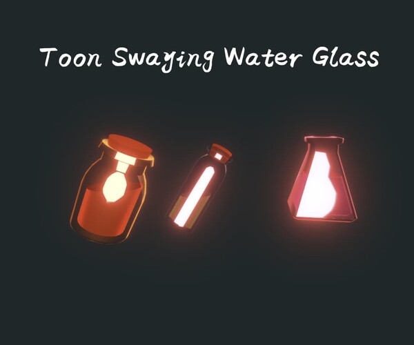ArtStation - Unity Shader - Toon Swaying Water Glass | Game Assets