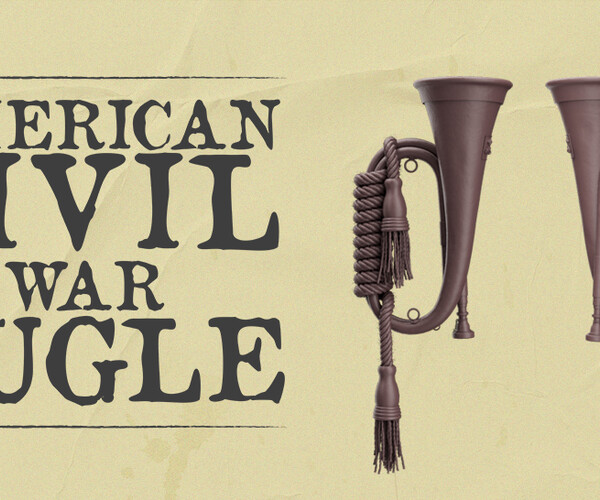 ArtStation - US CIVIL WAR BUGLE 3D MODEL FREE | Resources