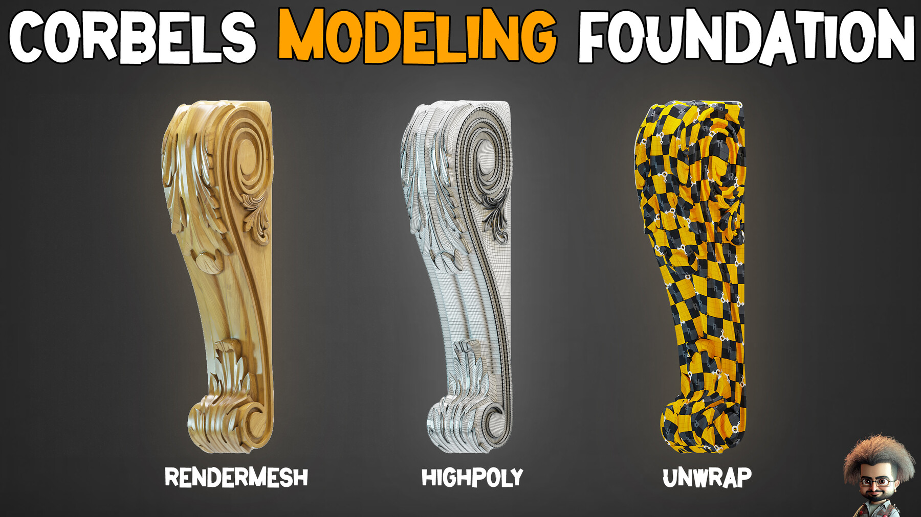 ArtStation - Corbels Modeling Foundation Tutorials VOL-02 | Tutorials