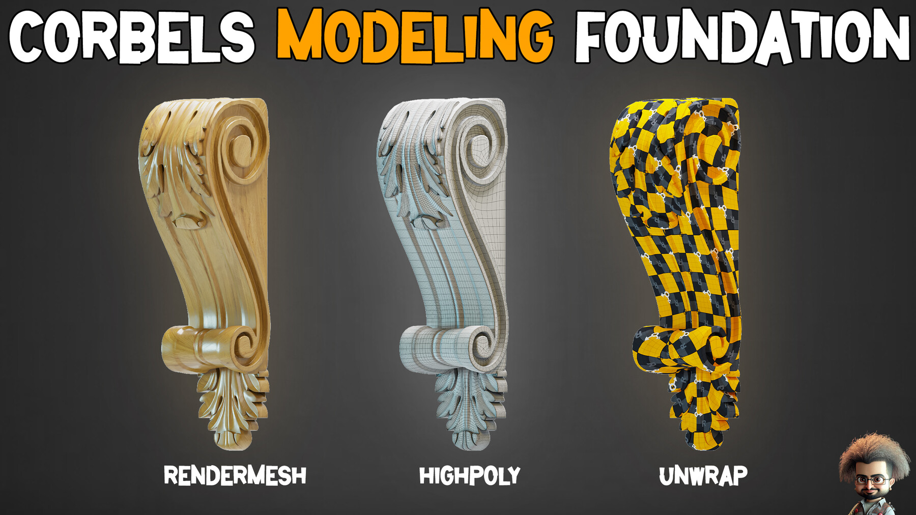 ArtStation - Corbels Modeling Foundation Tutorials VOL-02 | Tutorials