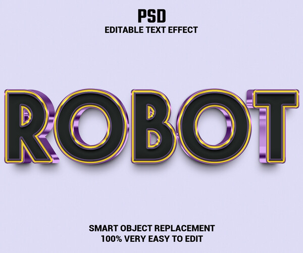 ArtStation - 3D Robot. PSD fully editable text effect. Layer style PSD ...