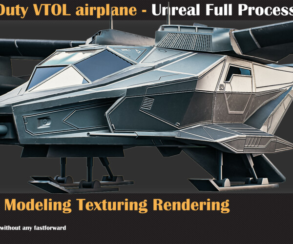 ArtStation - Call Of Duty VTOL airplane - Unreal Tutorial | Tutorials