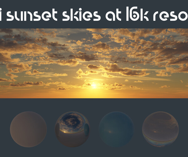 ArtStation - Sunset Skies HDRI Collection Vol.1 - 6 Skies at 16k ...
