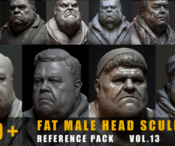 ArtStation - 300+ Fat Male Head Sculpt - References Pack Vol.13 | Artworks