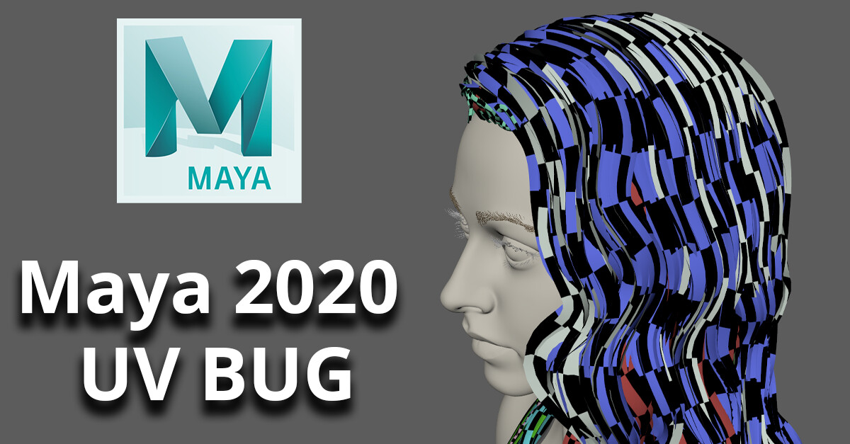 ArtStation - A quick update on "Maya 2020 and 2020.1" UV Bug