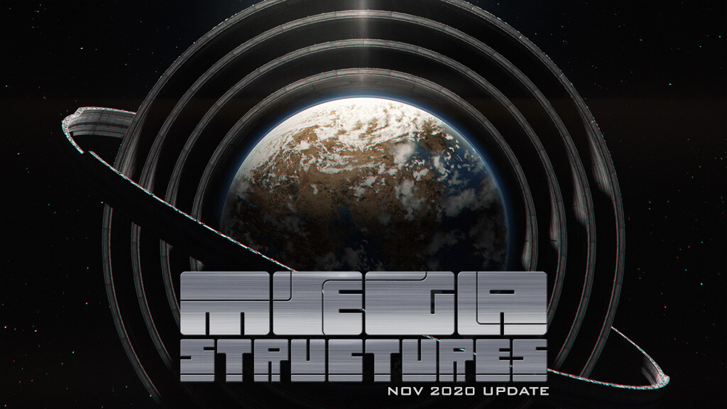 Neil Blevins - Megastructures Update #4 Nov 2020