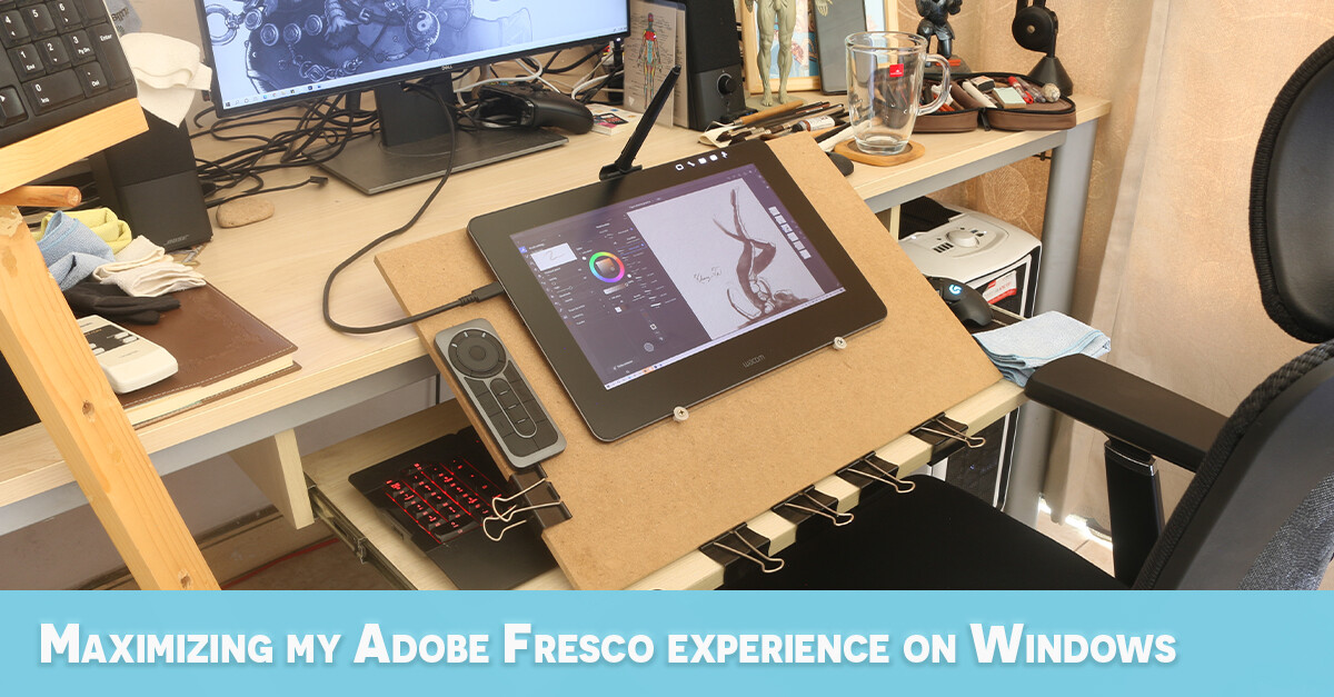 ArtStation - 09 - Maximizing my Adobe Fresco experience on Windows