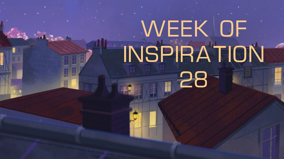 ArtStation - Week of Inspiration 28