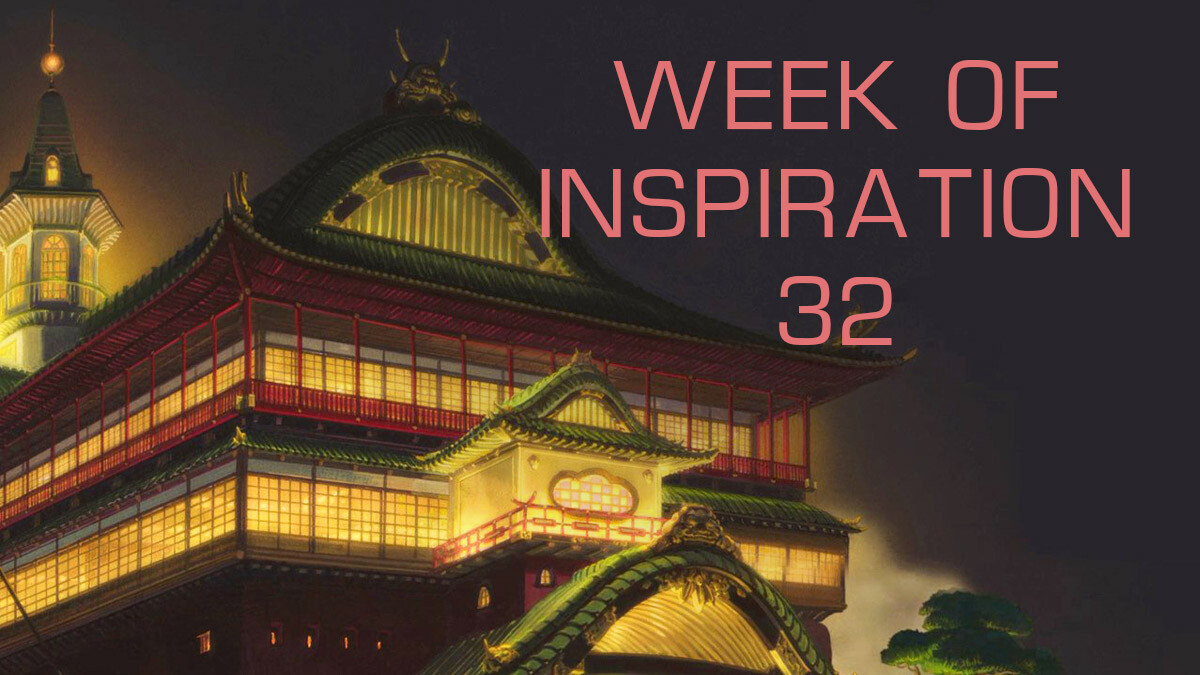 ArtStation - Week of Inspiration 32