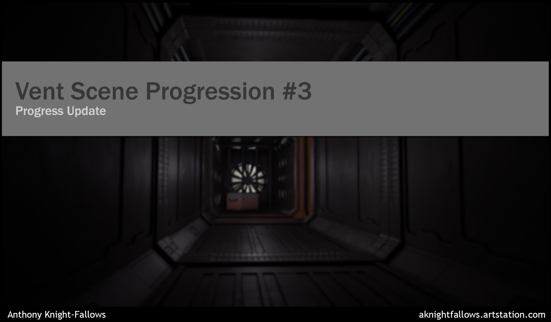 ArtStation - Vent Scene Progression #3 - Update