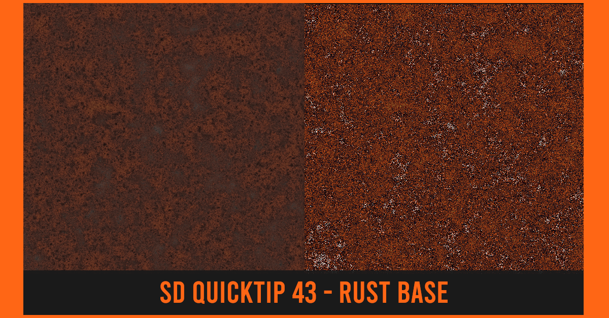 ArtStation - Substance Designer Beginner Quick Tip 43 (Rust Base)