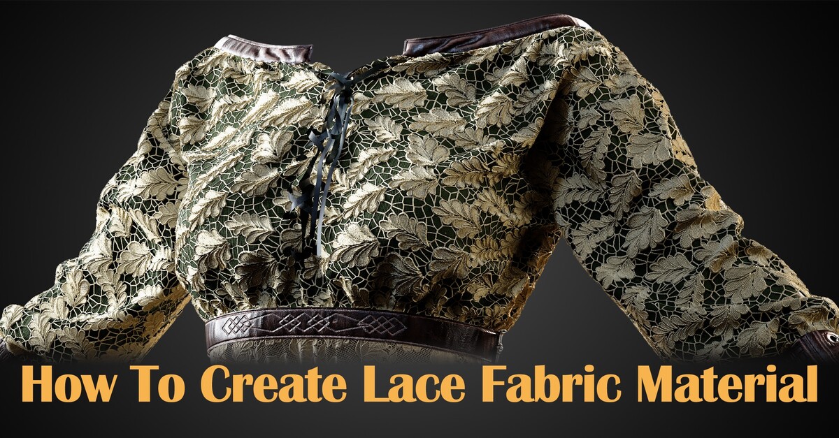 ArtStation - How to create lace fabric material