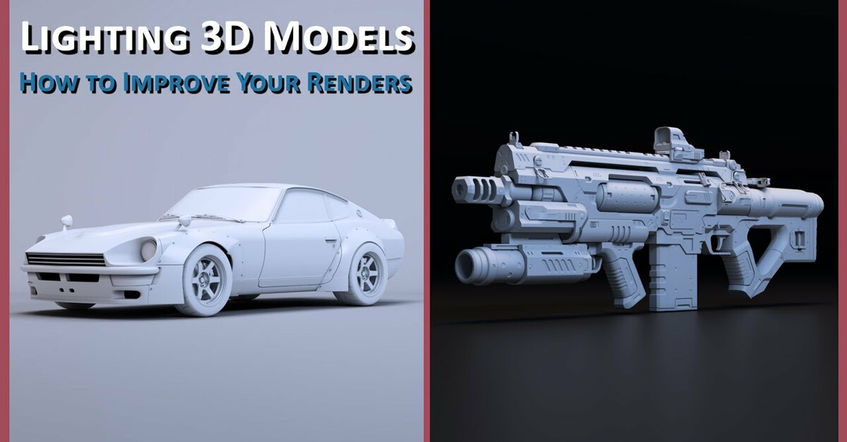 ArtStation - Lighting 3D Models: How to Improve Your Renders