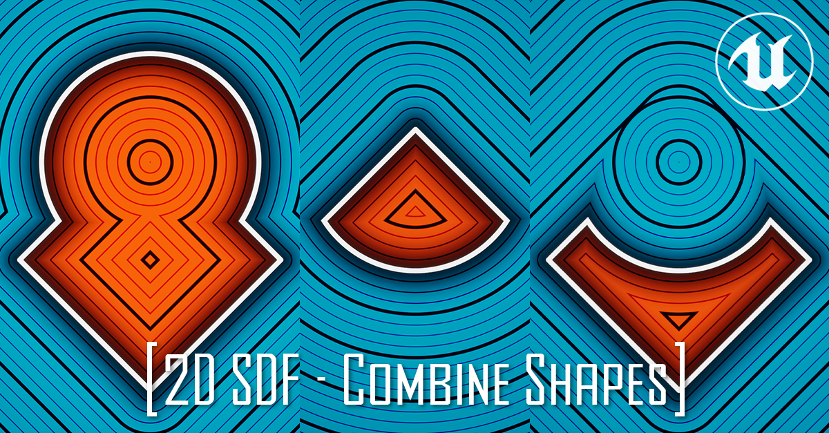 ArtStation - 2D SDF - Combine Shapes - Material Function Library UE5