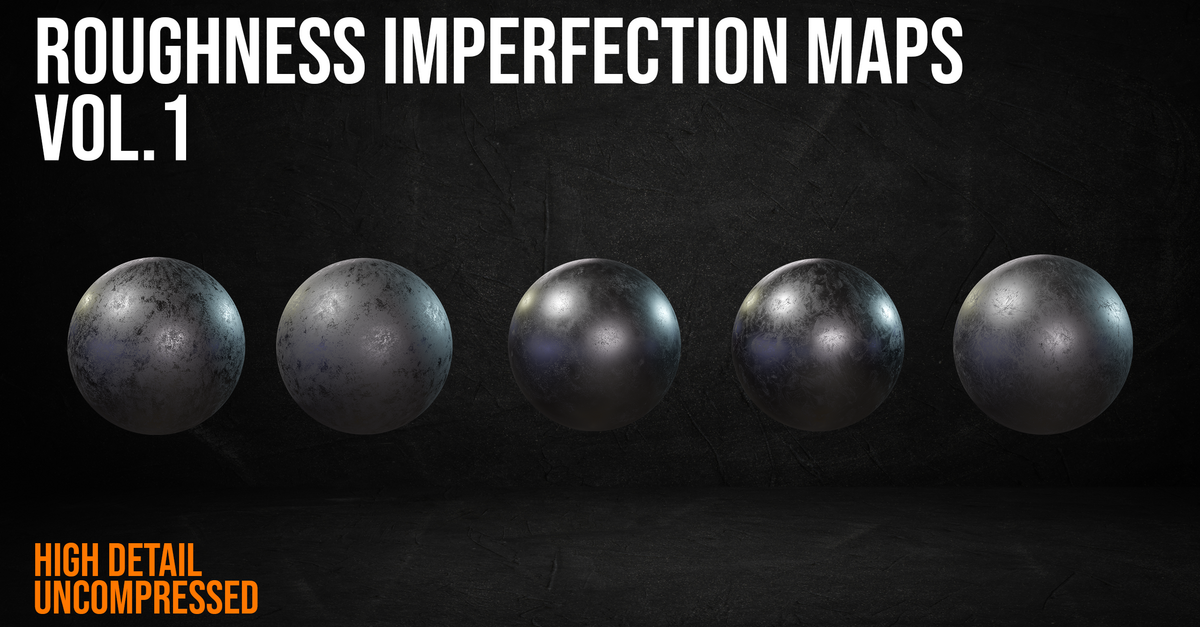 ArtStation - Roughness Imperfection, The best way for making realistic ...