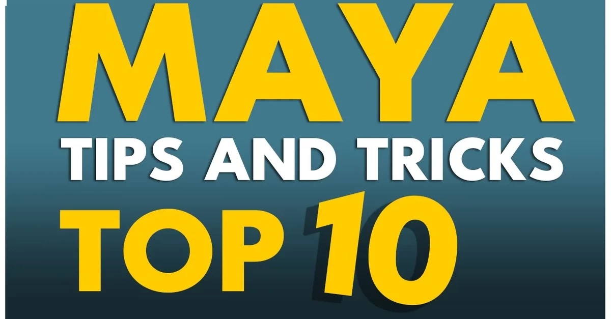 ArtStation - Unlock Your Maya Potential: Top 10 Tips and Tricks You Need to Know