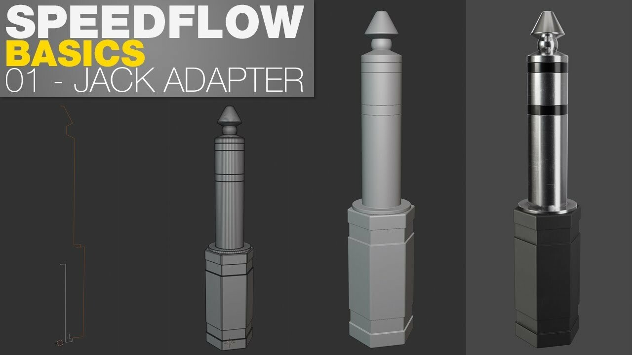ArtStation - Speedflow basics - 01 - Jack Adapter
