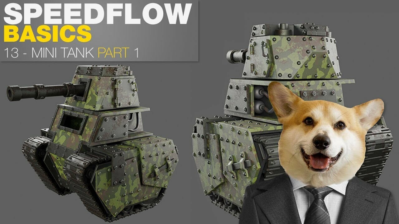 ArtStation - Speedflow Basics - 13 - Mini Tank - Part 1