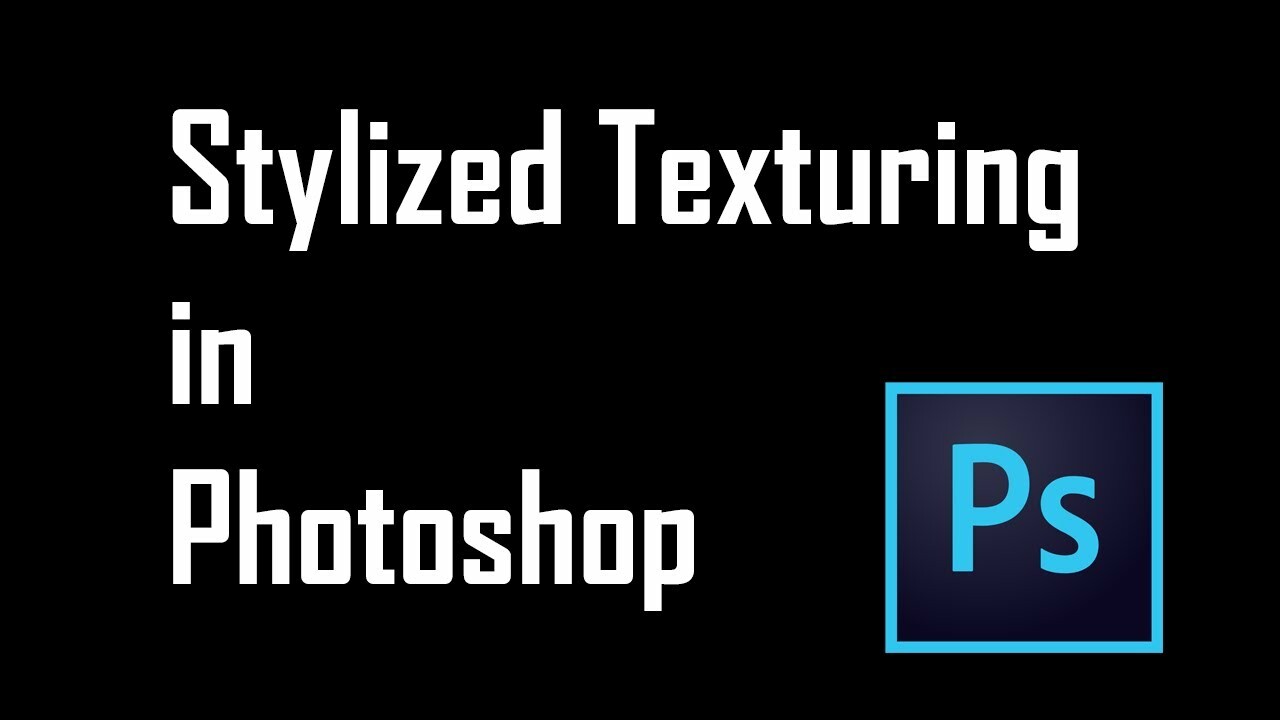 ArtStation - Creating Stylized Textures in Photoshop