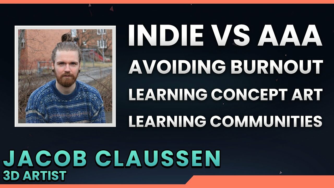 ArtStation - Game Dev Discussion Episode 44: Jacob Claussen